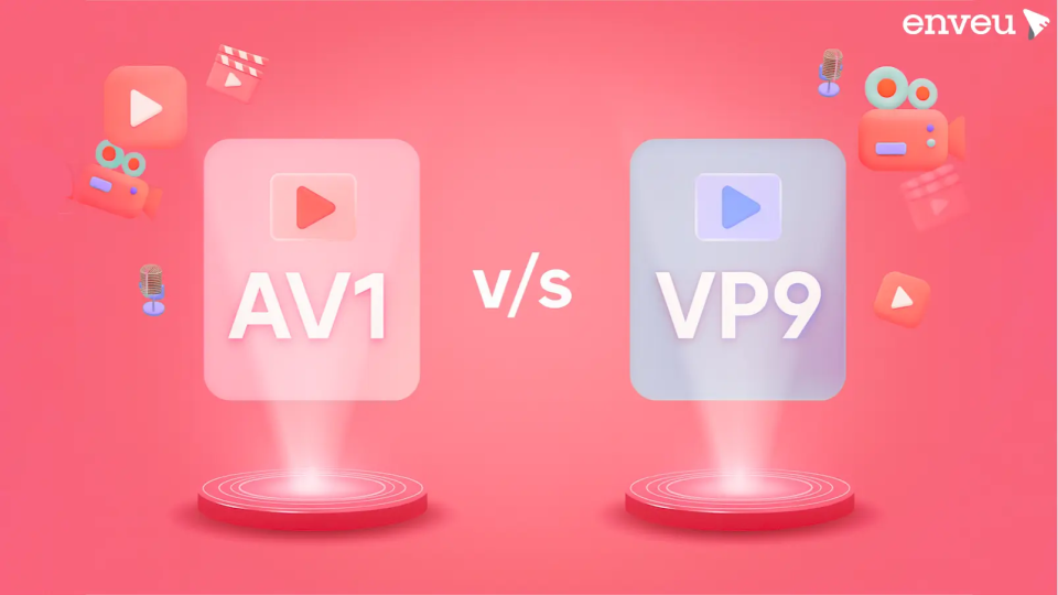VP9 vs AV1: Which Video Codec Should You Choose?
